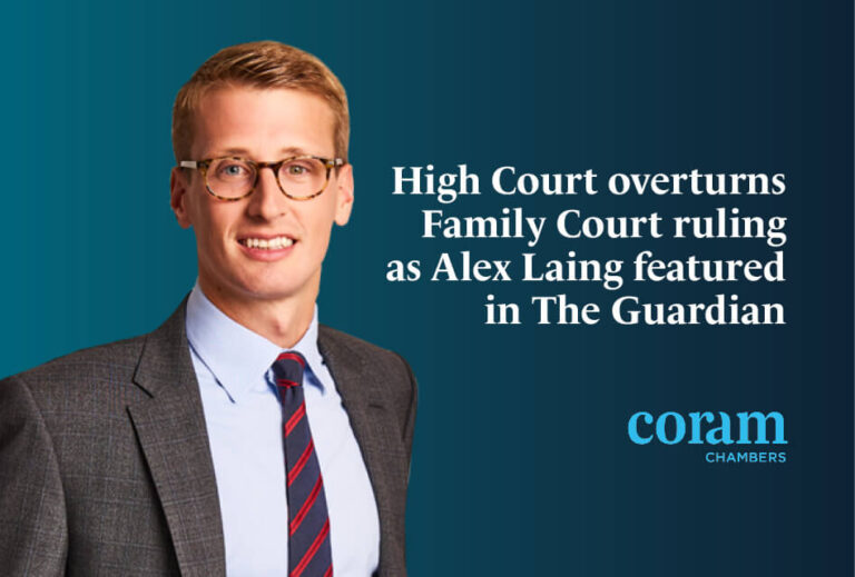 High Court Overturns Family Court Ruling as Alex Laing of Coram ...